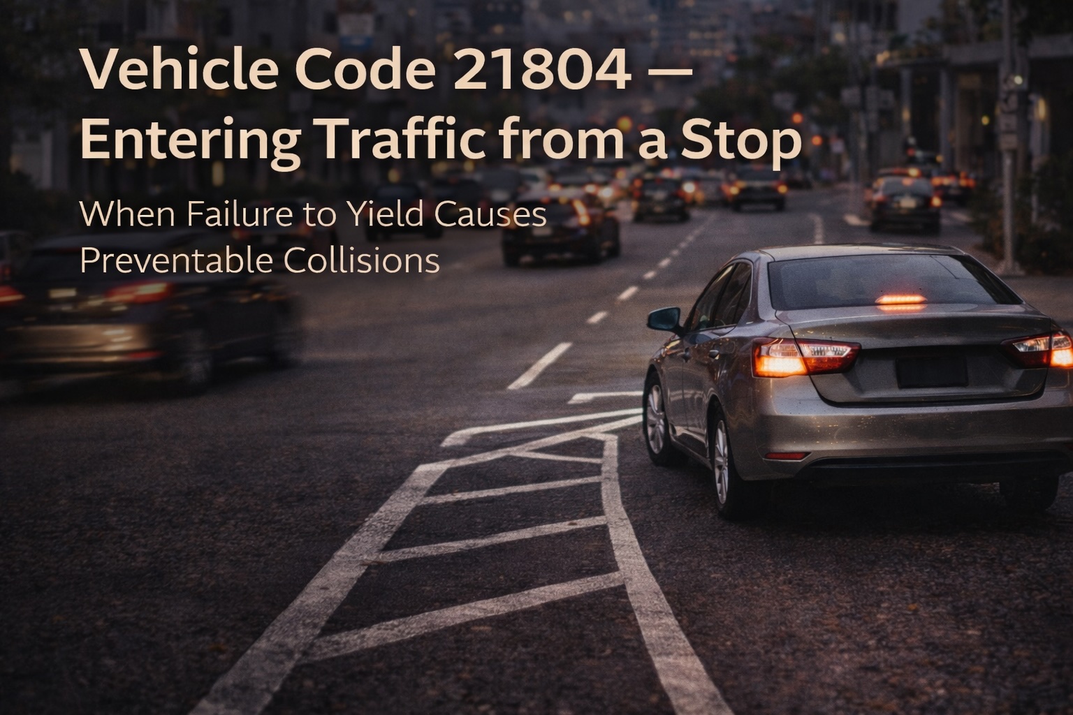 Vehicle Code § 21804 – Entering Traffic from a Stop in California | WIN ...
